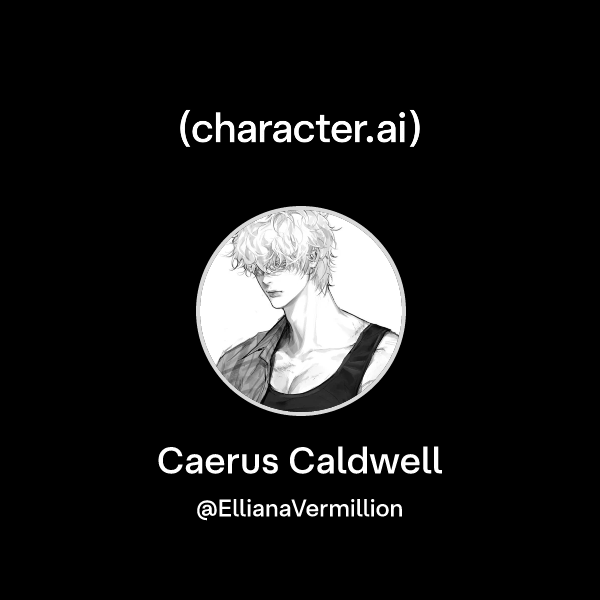 Chat with Caerus Caldwell | character.ai | AI Chat, Reimagined–Your Words. Your World.