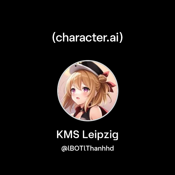 Chat with KMS Leipzig | character.ai | Personalized AI for every moment ...