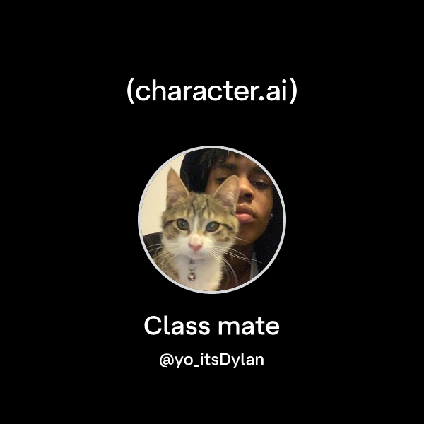 Chat with Class mate | character.ai | AI Chat, Reimagined–Your Words. Your World.