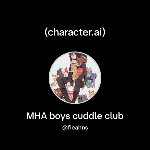 Chat with MHA boys cuddle club | character.ai | AI Chat, Reimagined ...