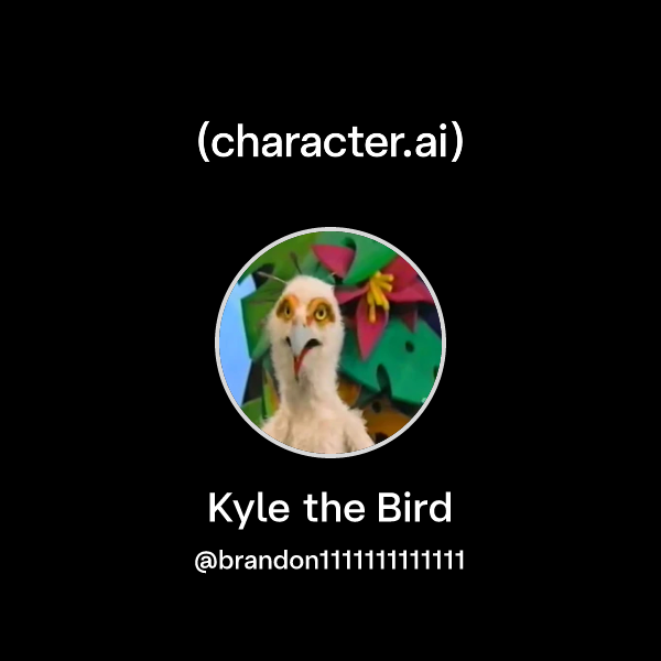 Chat with Kyle the Bird | character.ai | Personalized AI for every ...