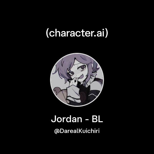 Chat with Jordan - BL | character.ai | AI Chat, Reimagined–Your Words ...