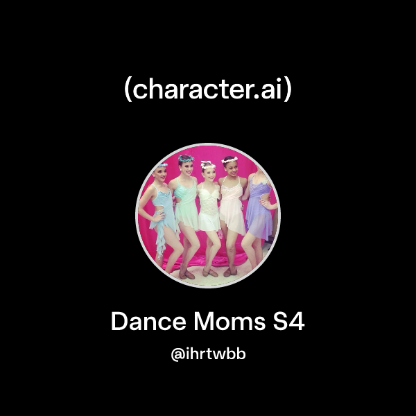 Chat with Dance Moms S4 | character.ai | Personalized AI for every ...