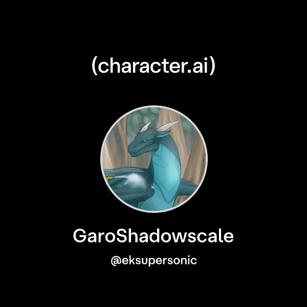 Chat with GaroShadowscale | character.ai | AI Chat, Reimagined–Your ...