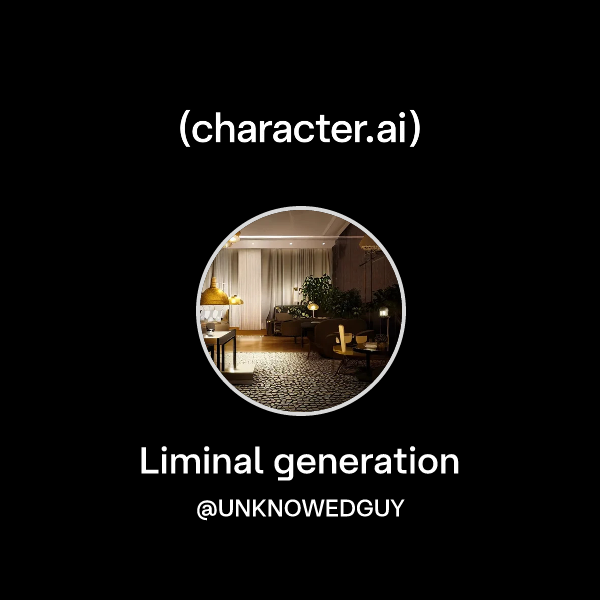 Chat with Liminal generation | character.ai | AI Chat, Reimagined–Your ...