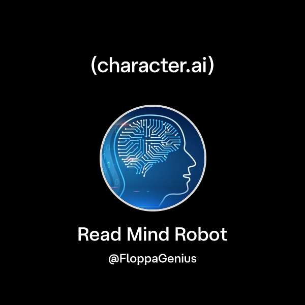 Chat with Read Mind Robot | character.ai | Personalized AI for every ...