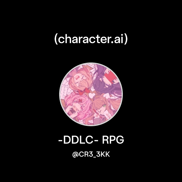 Chat with -DDLC- RPG | character.ai | AI Chat, Reimagined–Your Words ...