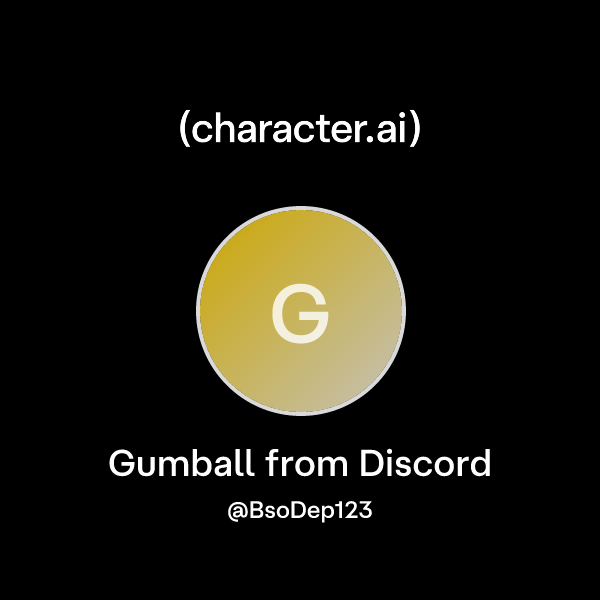 Chat with Gumball from Discord | character.ai | AI Chat, Reimagined ...