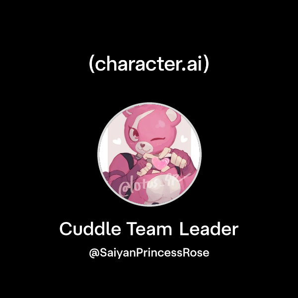 Chat with Cuddle Team Leader | character.ai | AI Chat, Reimagined–Your ...