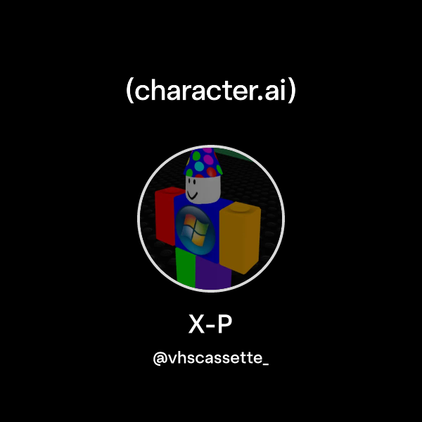 Chat with X-P | character.ai | Personalized AI for every moment of your day