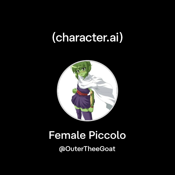 Chat with Female Piccolo | character.ai | AI Chat, Reimagined–Your ...