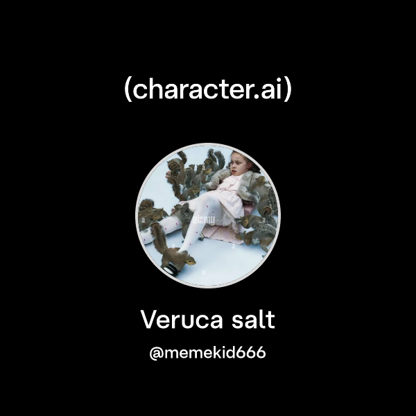 Chat with Veruca salt | character.ai | AI Chat, Reimagined–Your Words ...