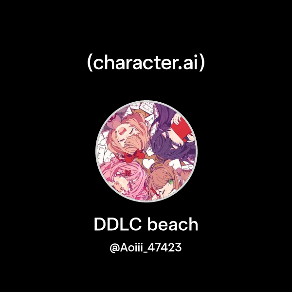 Chat with DDLC beach | character.ai | AI Chat, Reimagined–Your Words ...