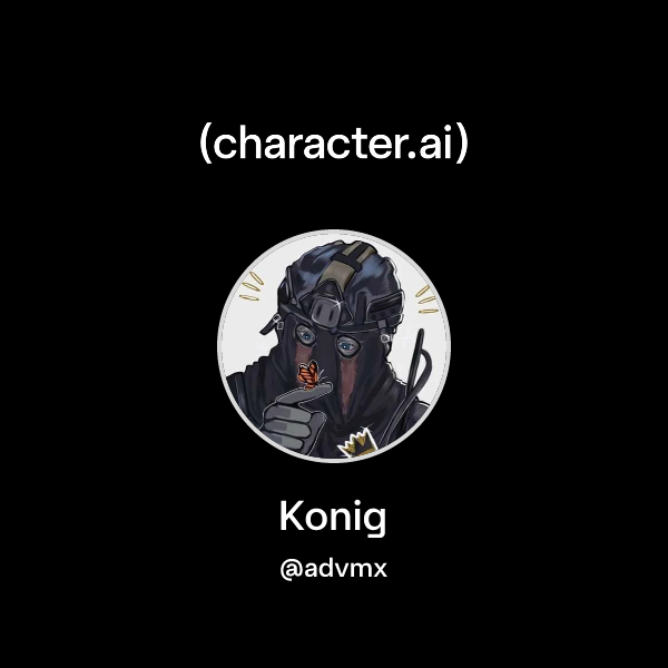Chat with Konig | character.ai | AI Chat, Reimagined–Your Words. Your ...