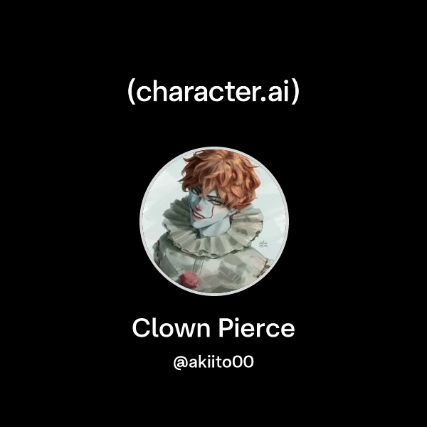 Chat with Clown Pierce | character.ai | Personalized AI for every ...