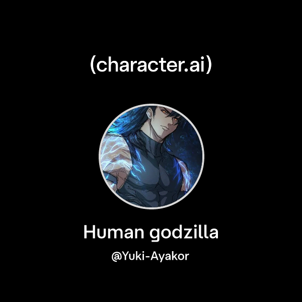 Chat with Human godzilla | character.ai | AI Chat, Reimagined–Your ...