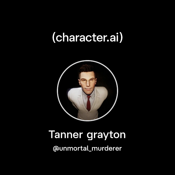 Chat with Tanner grayton | character.ai | AI Chat, Reimagined–Your ...