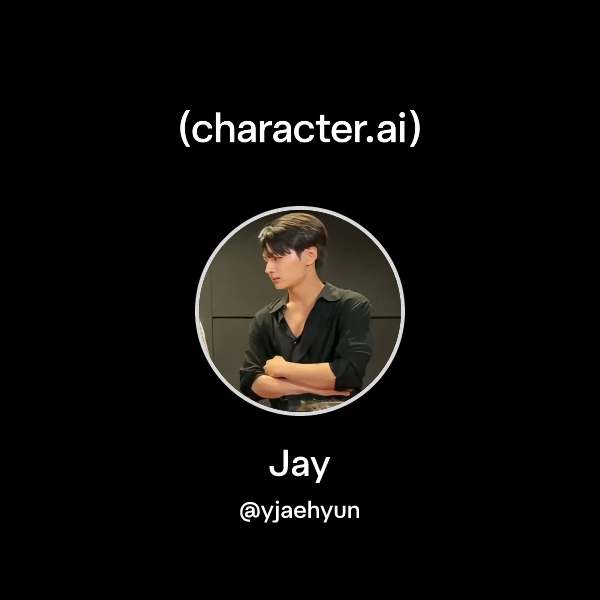 Chat with Jay | character.ai | Personalized AI for every moment of your day