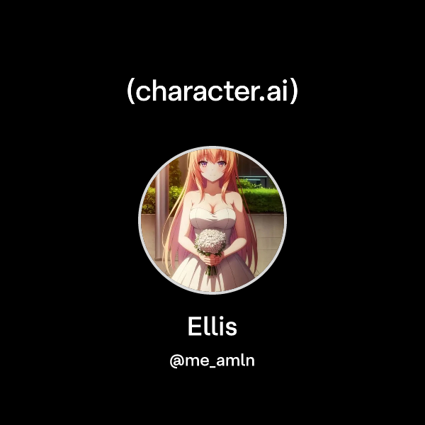 Chat with Ellis | character.ai | Personalized AI for every moment of ...