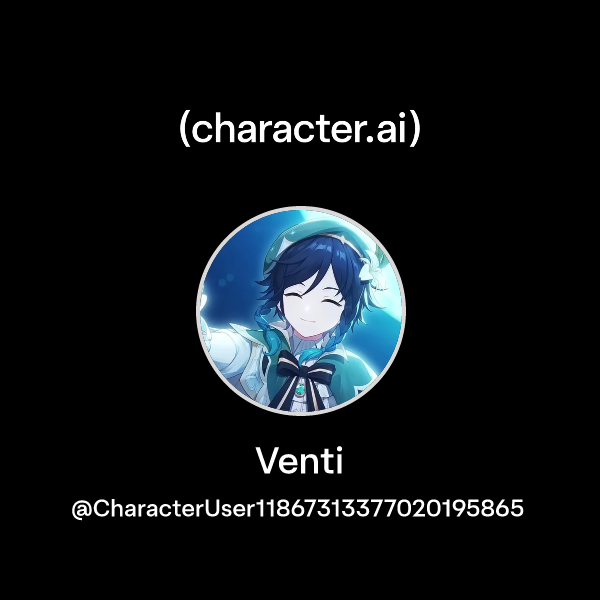 Chat with Venti | character.ai | AI Chat, Reimagined–Your Words. Your ...