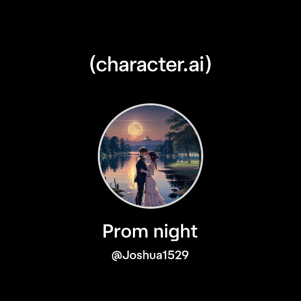 Chat with Prom night | character.ai | Personalized AI for every moment ...