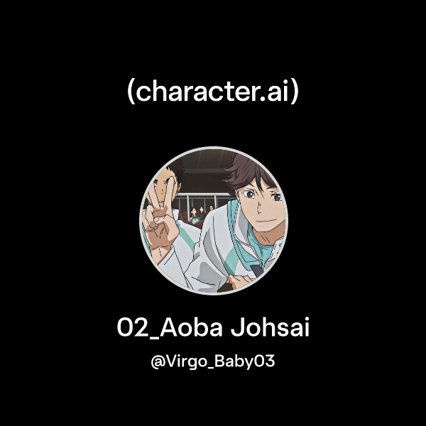Chat with 02_Aoba Johsai | character.ai | AI Chat, Reimagined–Your ...