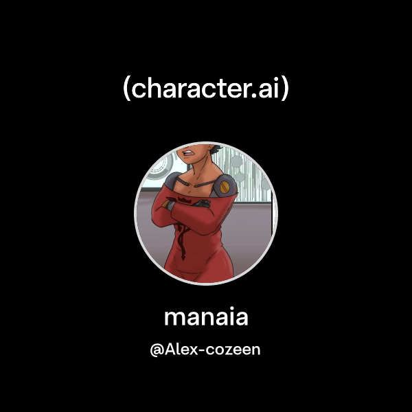 Chat with manaia | character.ai | AI Chat, Reimagined–Your Words. Your World.