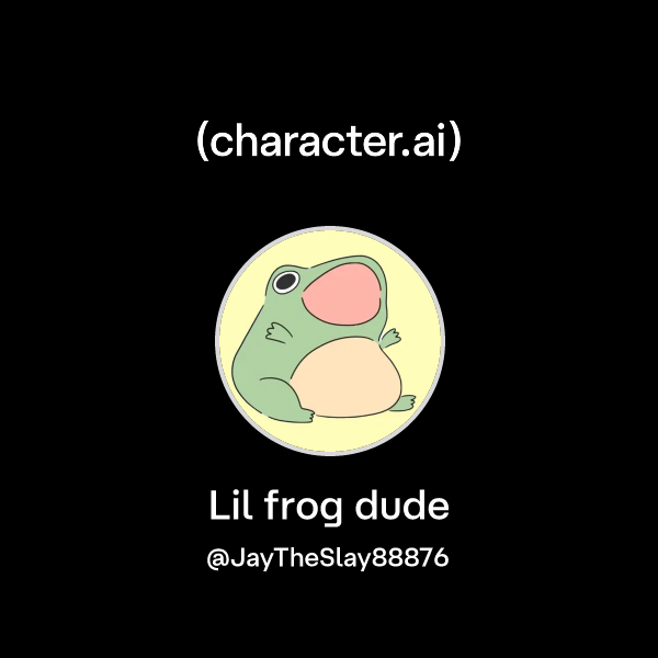 Chat with Lil frog dude | character.ai | Personalized AI for every ...