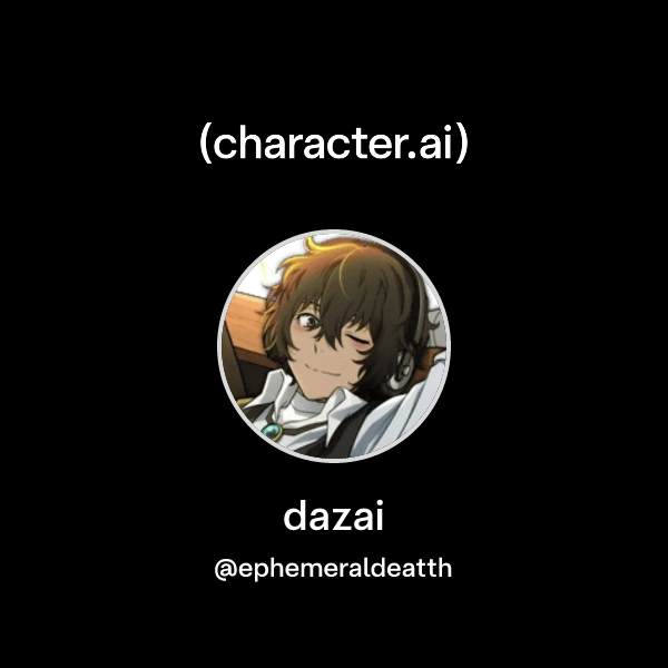 Chat with dazai | character.ai | AI Chat, Reimagined–Your Words. Your ...