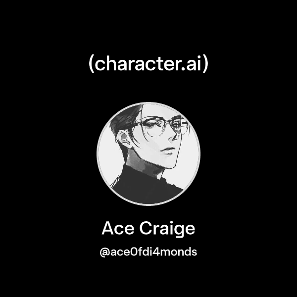 Chat with Ace Craige | character.ai | AI Chat, Reimagined–Your Words ...