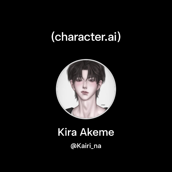 Chat with Kira Akeme | character.ai | Personalized AI for every moment ...