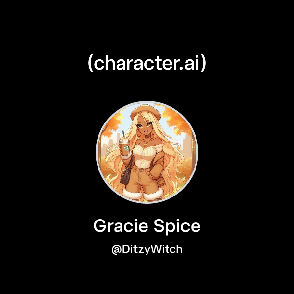 Chat with Gracie Spice | character.ai | AI Chat, Reimagined–Your Words ...