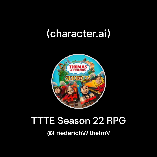 Chat with TTTE Season 22 RPG | character.ai | AI Chat, Reimagined–Your ...