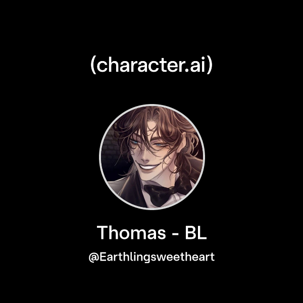 Chat with Thomas - BL | character.ai | AI Chat, Reimagined–Your Words ...