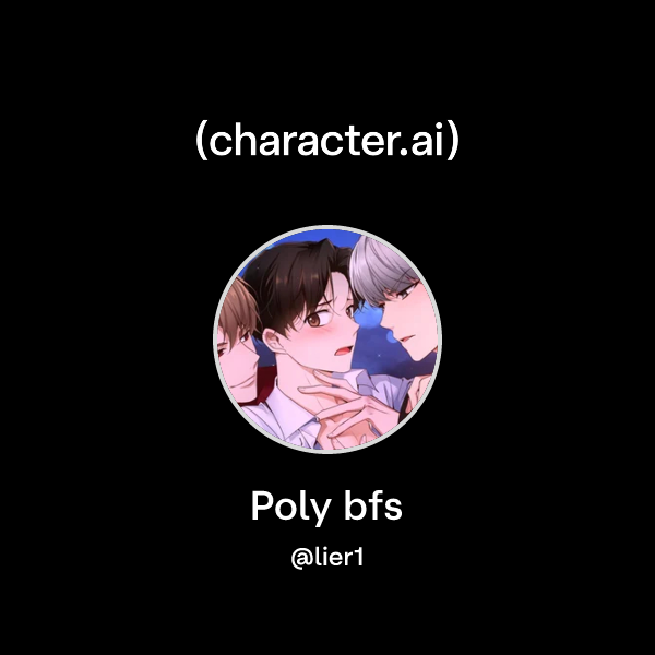 Chat with Poly bfs | character.ai | AI Chat, Reimagined–Your Words ...
