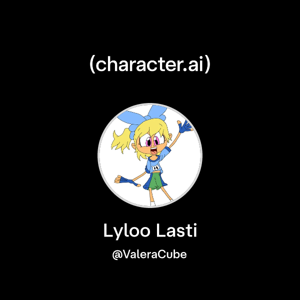 Chat with Lyloo Lasti | character.ai | AI Chat, Reimagined–Your Words ...