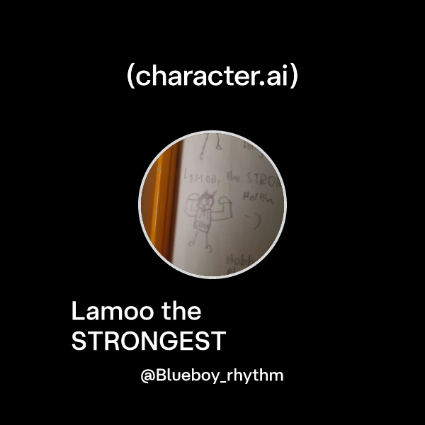 Chat with Lamoo the STRONGEST | character.ai | Personalized AI for ...