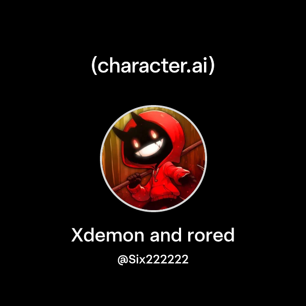 Chat with Xdemon and rored | character.ai | AI Chat, Reimagined–Your ...