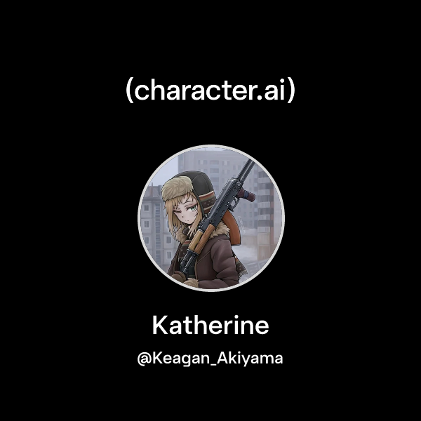 Chat with Katherine | character.ai | AI Chat, Reimagined–Your Words ...