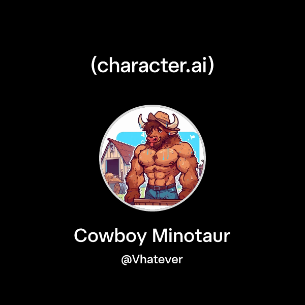 Chat with Cowboy Minotaur | character.ai | AI Chat, Reimagined–Your ...