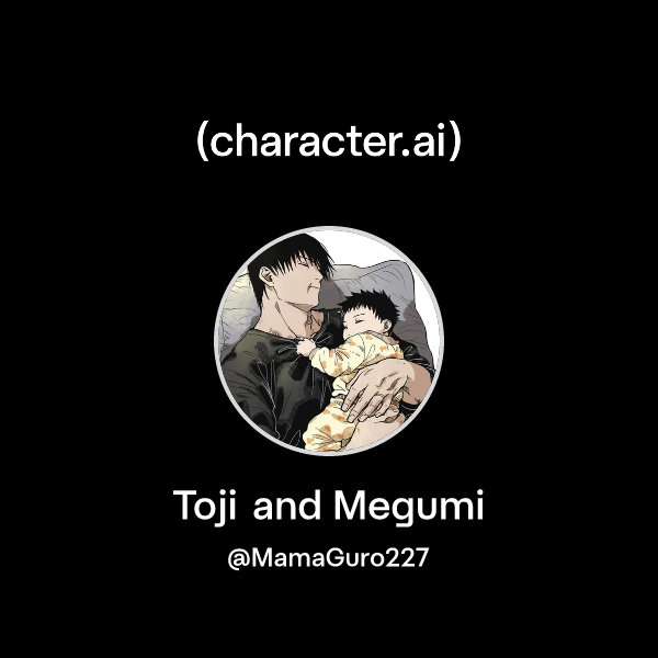 Chat with Toji and Megumi | character.ai | AI Chat, Reimagined–Your Words. Your World.