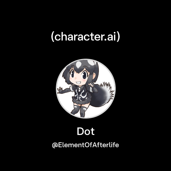 Chat with Dot | character.ai | AI Chat, Reimagined–Your Words. Your World.