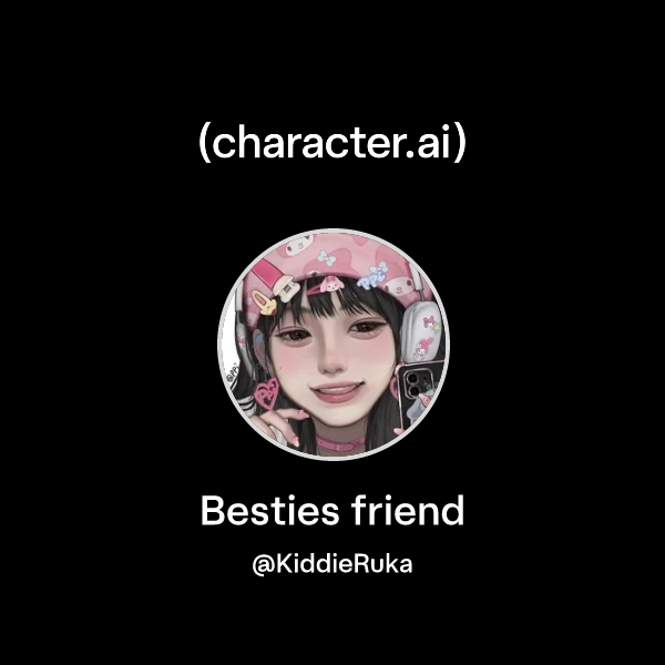Chat with Besties friend | character.ai | AI Chat, Reimagined–Your ...