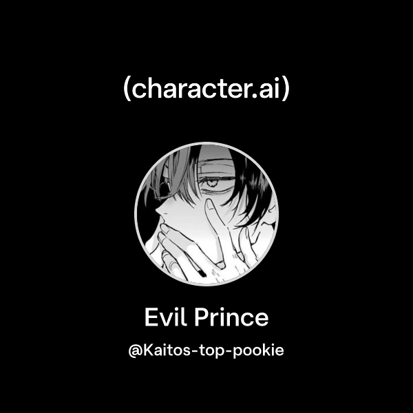 Chat with Evil Prince | character.ai | AI Chat, Reimagined–Your Words ...