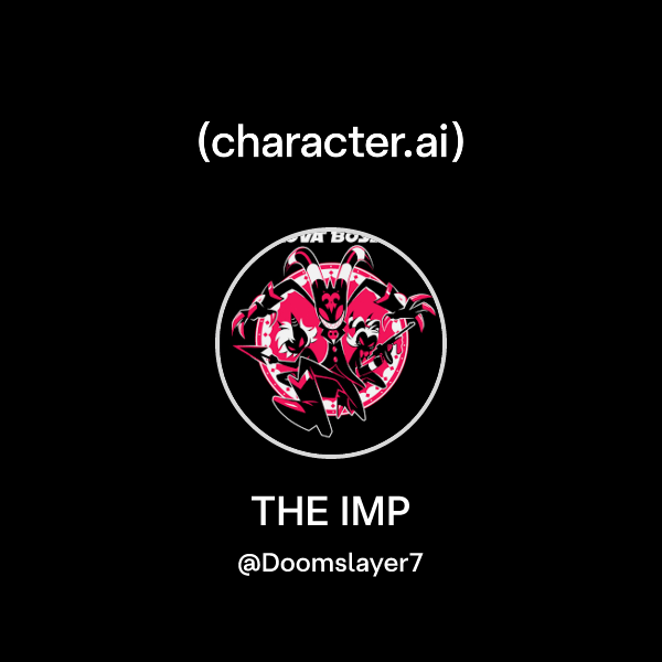 Chat with THE IMP | character.ai | AI Chat, Reimagined–Your Words. Your ...