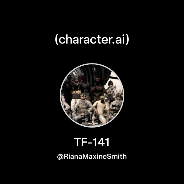 Chat with TF-141 | character.ai | AI Chat, Reimagined–Your Words. Your ...