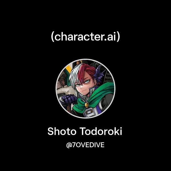 Chat with Shoto Todoroki | character.ai | Personalized AI for every ...