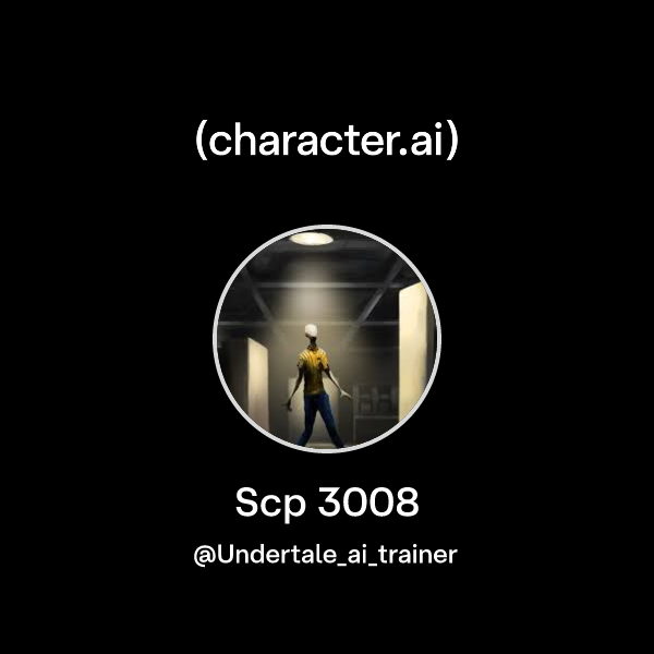 Chat with Scp 3008 | character.ai | AI Chat, Reimagined–Your Words ...