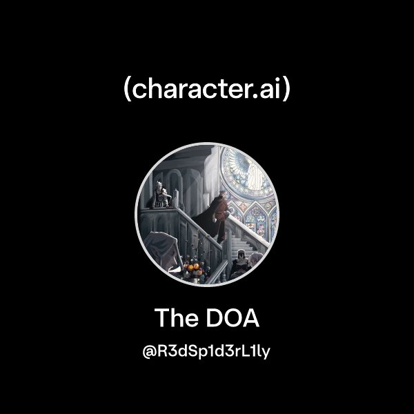 Chat with The DOA | character.ai | AI Chat, Reimagined–Your Words. Your ...