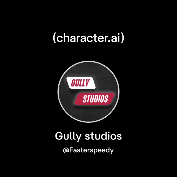 Chat with Gully studios | character.ai | AI Chat, Reimagined–Your Words ...